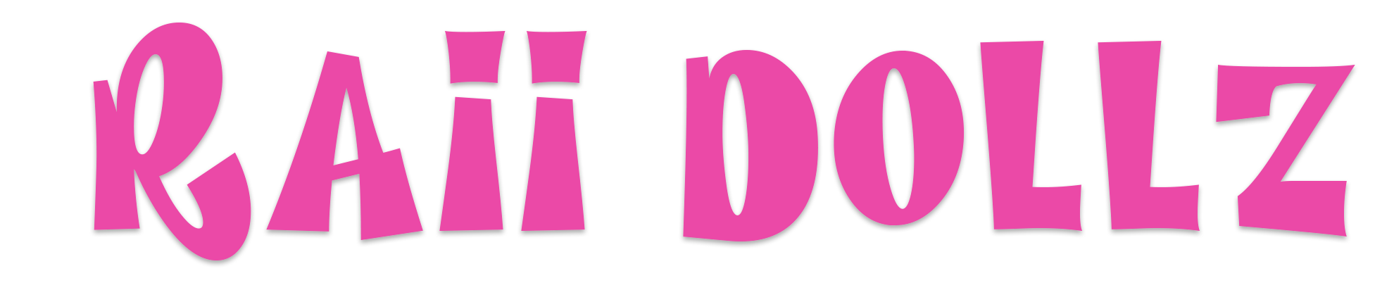 Raii Dollz Collection